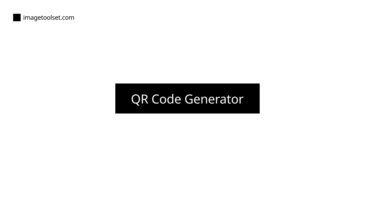 QR Code Generator - Create Branded, Custom QR Codes | Image Toolset